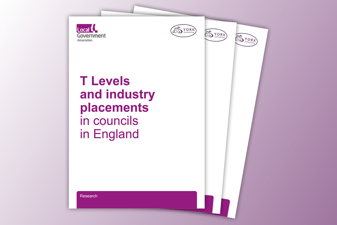 Research into T Levels and industry placements in councils in England ...