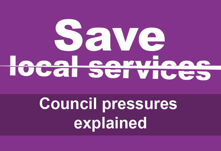 Save local services: Council pressures explained | Local Government ...